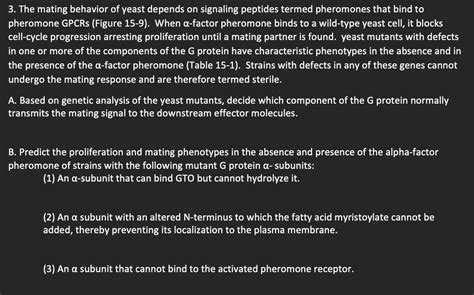 Solved 3 The Mating Behavior Of Yeast Depends On Signaling