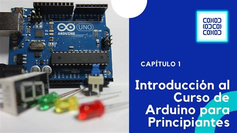 Introducción al Curso de Arduino para Principiantes YouTube