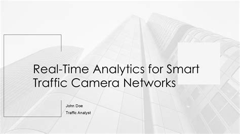 Real Time Analytics For Smart Traffic Camera Networks Ppt Example At