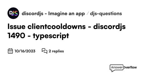 issue oldowns discord js 14 9 0 typescript discord js
