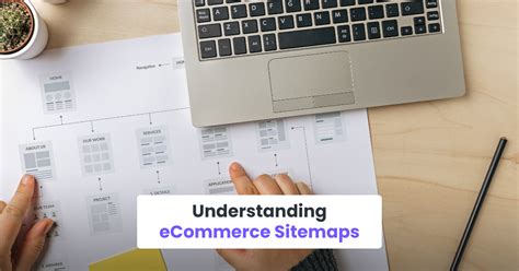 Ecommerce Sitemap Strategies You Should Try