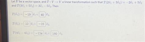 Solved Let V Be A Vector Space And Tv→v A Linear