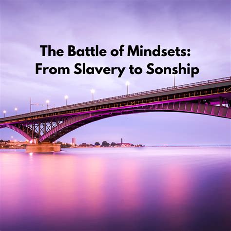 Battle Of Generational Mindsets Slavery To Sonship Awakening Destiny Global