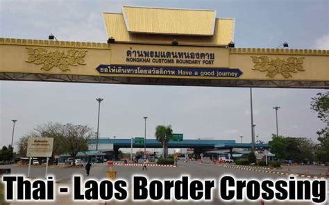 Thailand Laos Border Crossing By Car Or Motorcycle Rider Chris