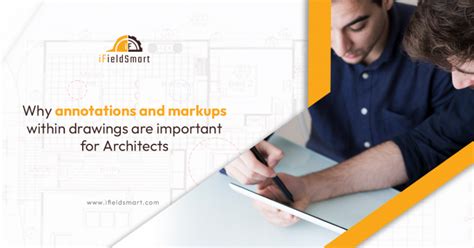 The Importance Of Annotations And Markups For Architects Blog