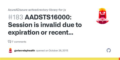 Aadsts16000 Session Is Invalid Due To Expiration Or Recent Password