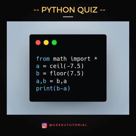 Geek4tutorial ️comment The Result For This Python Quiz ️comment Your Views On This Post