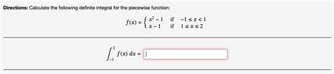 Solved Directions Calculate The Following Definite Integral Chegg