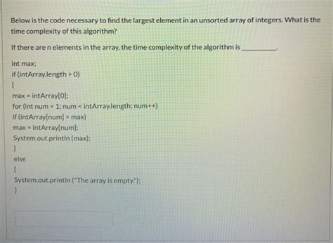 Solved Below Is The Code Necessary To Find The Largest