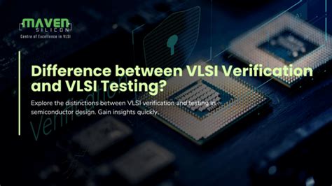 Difference Between VLSI Verification And VLSI Testing Professional Course In Bannerghatta Road