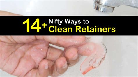 Nifty Ways To Clean Retainers