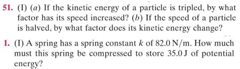 solved 51 i a if the kinetic energy of a particle is
