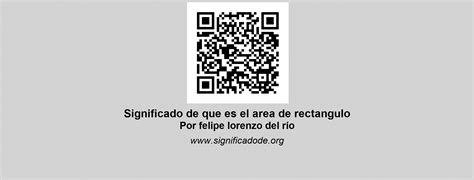 Que Es El Area De Rectangulo Significado De Que Es El Area De Rectangulo Por Felipe Lorenzo