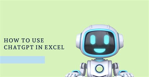 How To Use Chatgpt In Excel A Step By Step Integration Tutorial