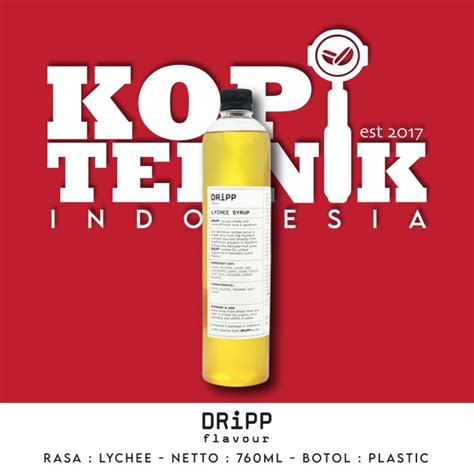Jual Lychee Syrup Dripp 760 Ml Shopee Indonesia