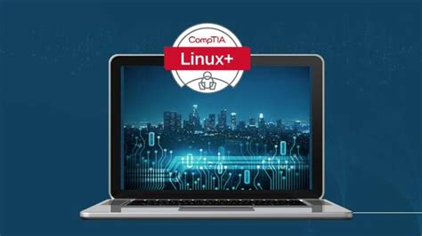 comptia linux plus complete guide