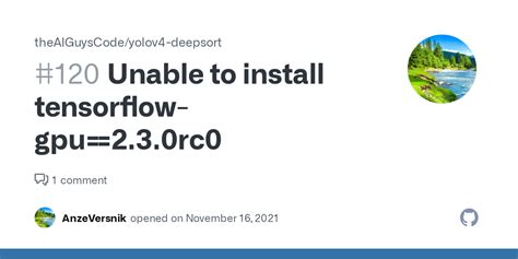 Unable To Install Tensorflow Gpu230rc0 · Issue 120 · Theaiguyscode