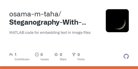 GitHub Osama M Taha Steganography With MATLAB MATLAB Code For Embedding Text In Image Files