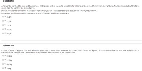 Solved Question 1 Two Forces Are Acting On An Object Which