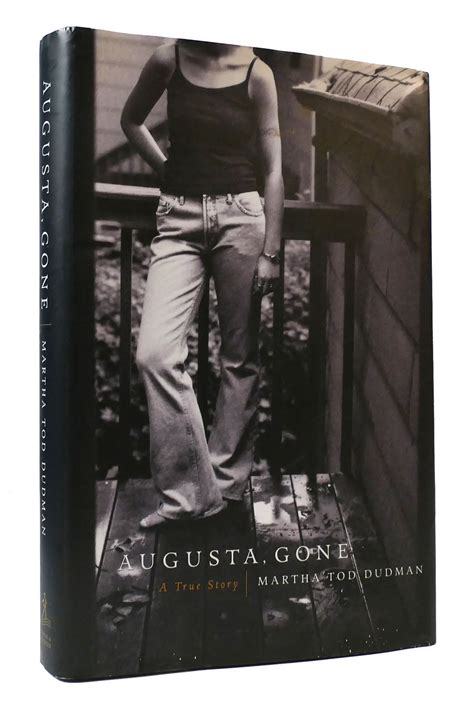 Augusta Gone Martha Tod Dudman First Edition First Printing