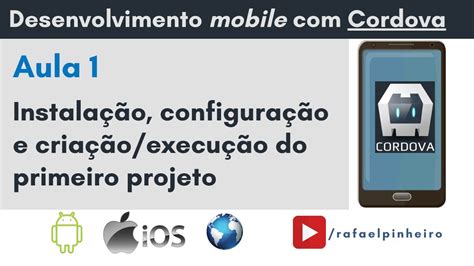 Apache Cordova Aula 1 Como Instalar E Configurar O Apache Cordova