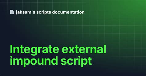 Integrate External Impound Script Jaksams Scripts Documentation