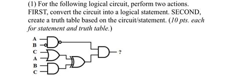 Solved 1 For The Following Logical Circuit Perform Two