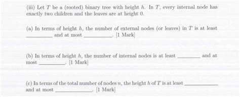 Solved Iii Let T Be A Rooted Binary Tree With Height H Chegg