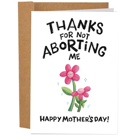 Funny Mothers Day Card Not Aborting Me Sleazy Greetings