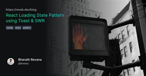 React Loading State Pattern Using Toast And Swr