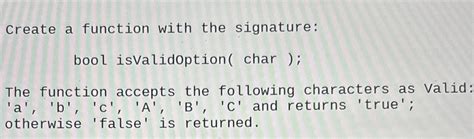 Solved Create A C ﻿function With The Signaturebool