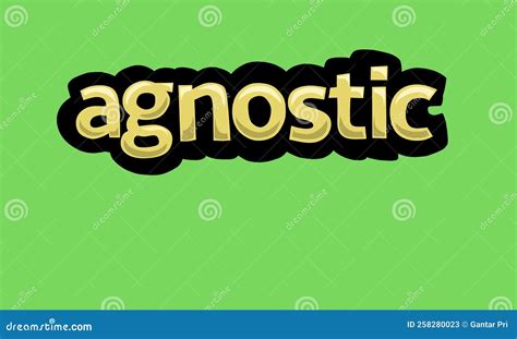 Agnostic Writing Vector Design On A Green Background 258280023