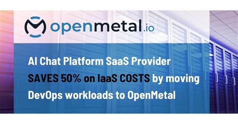 Ai Chat Platform Saas Provider Achieves 50 Savings On Iaas Costs By Moving Devops Workloads To