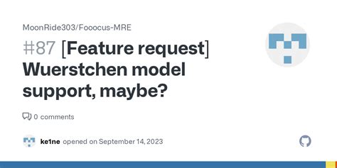 Feature Request Wuerstchen Model Support Maybe · Issue 87 · Moonride303fooocus Mre · Github