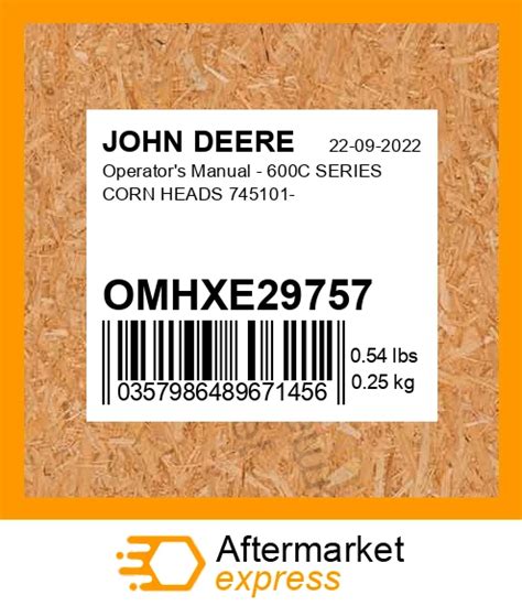 Omhxe29757 Operators Manual 600c Series Corn Heads 745101 Fits