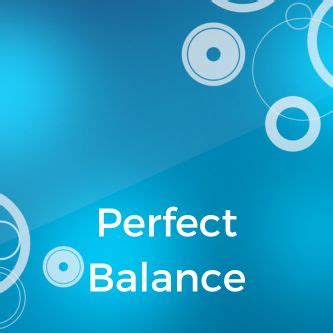 Perfect Balance