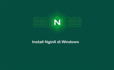 Instal Nginx Web Server Di Windows Rumah It
