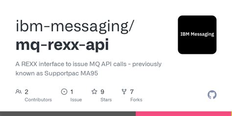 Github Ibm Messaging Mq Rexx Api A Rexx Interface To Issue Mq Api Calls Previously Known As