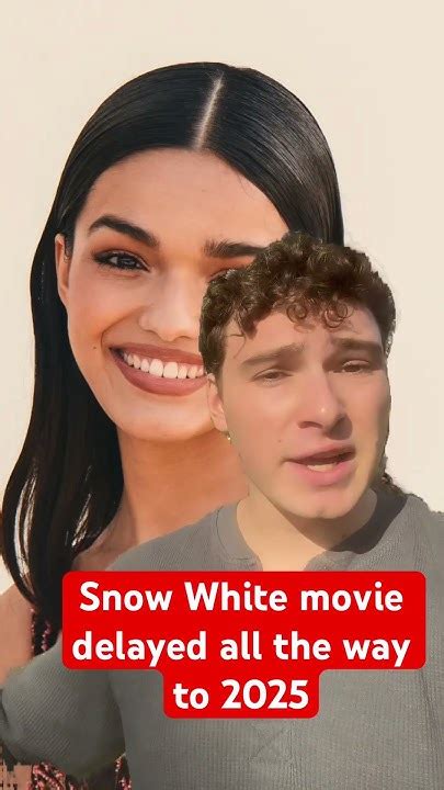 Disneys ‘snow White Delayed By More Than A Year Youtube