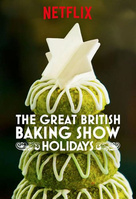 The Great British Baking Show Holidays Tv Time