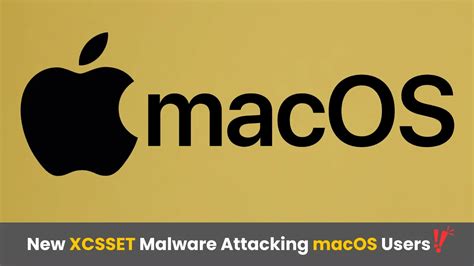 New Xcsset Malware Attacking Macos Users By Infecting Xcode Projects