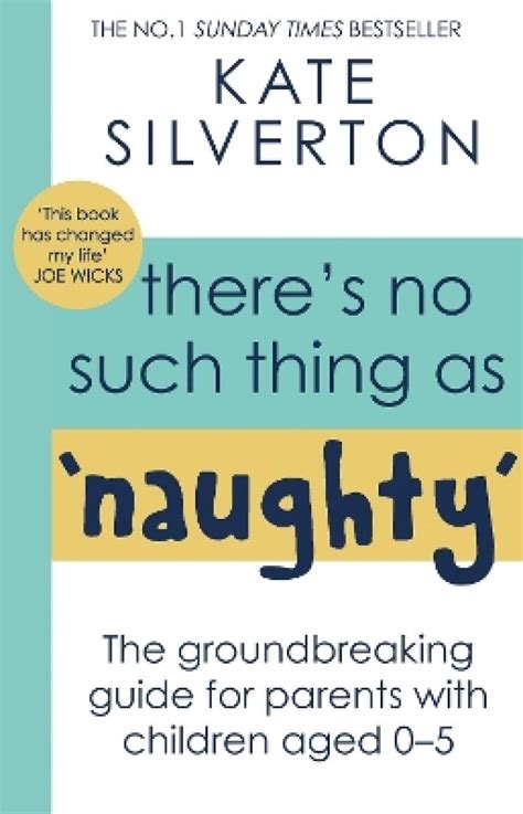there s no such thing as naughty by silverton kate 9780349428529