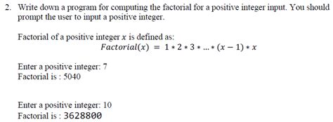 solved write down a program for computing the factorial for