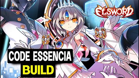 [elsword] 2nd Eve Code Essencia Build Pve Guide Youtube