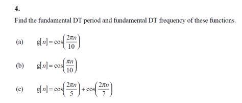 Solved Find The Fundamental Dt Period And Fundamental Dt