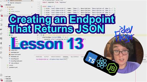 Lesson 13 Creating An Endpoint That Returns Json Typescript Nodejs React Youtube