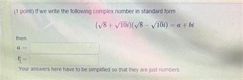 Solved (1 point) If we write the following complex number in | Chegg.com