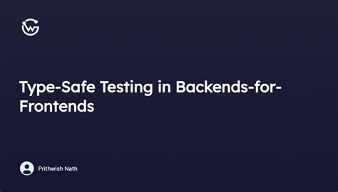Typesafe Testing In Backends For Frontends Wundergraph