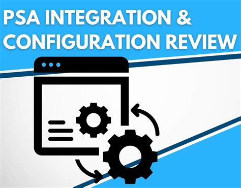 psa integration and configuration review cw rmm automate switch