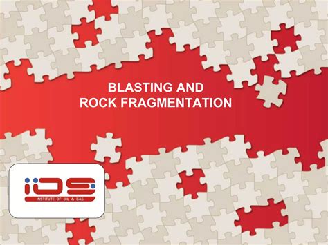 Blasting And Rock Fragmentation Pptx